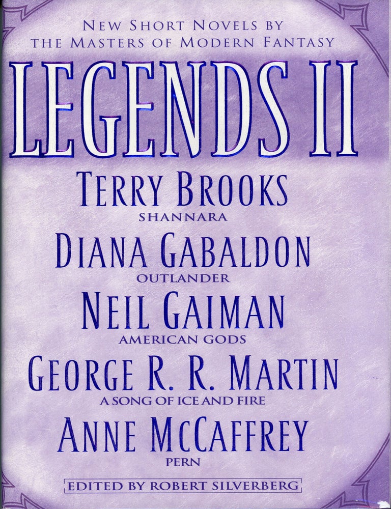LEGENDS II: NEW SHORT NOVELS BY THE MASTERS OF MODERN FANTASY | Robert ...