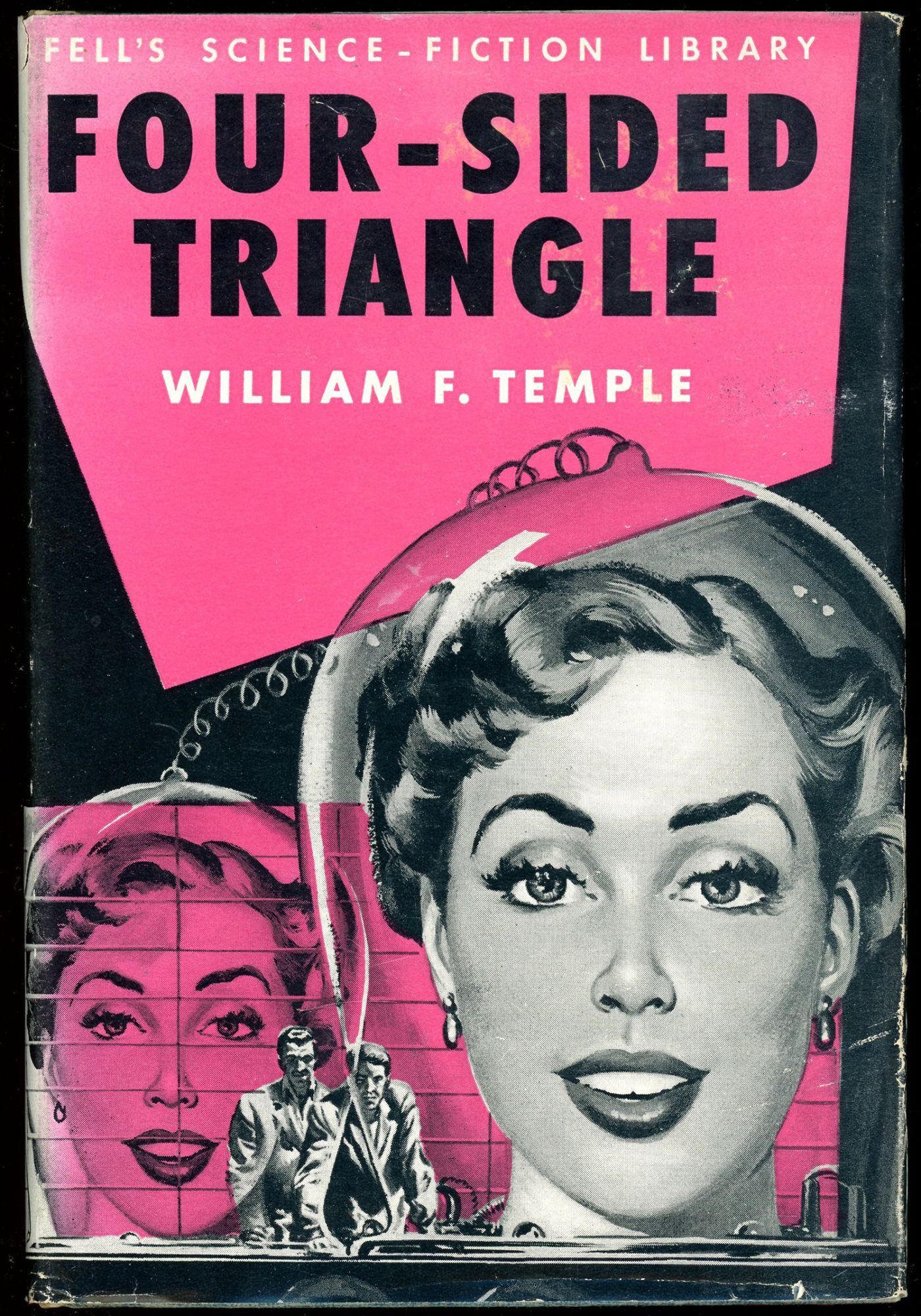 FOUR-SIDED TRIANGLE | William F. Temple | First edition