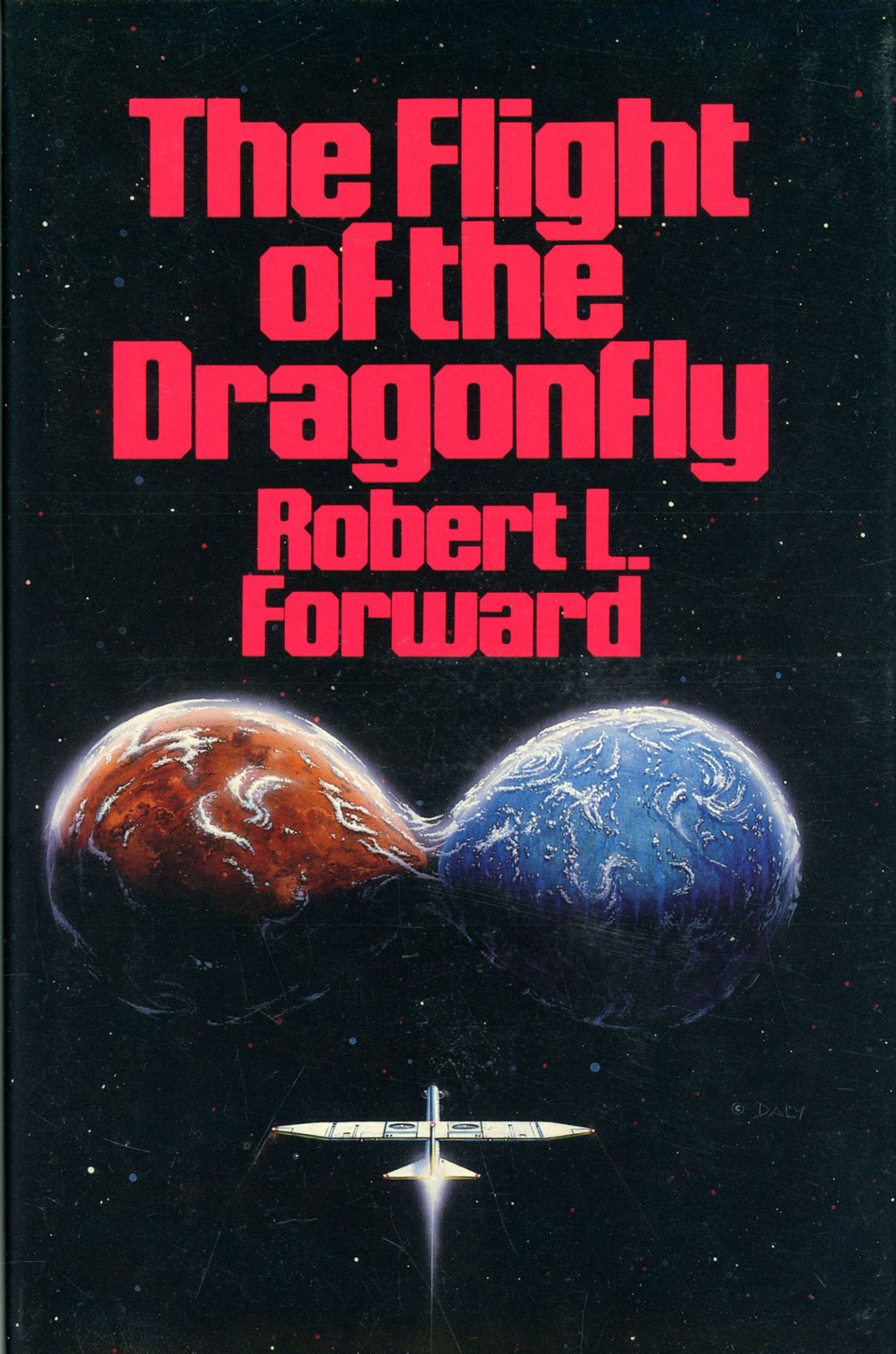 THE FLIGHT OF THE DRAGONFLY | Robert Forward | First edition